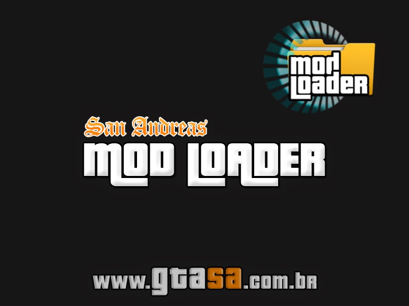 Mods GTA San Andreas: San Andreas Mod Loader